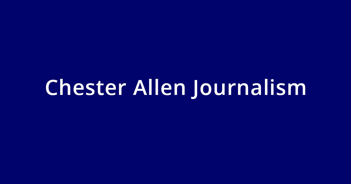 Chester Allen Journalism